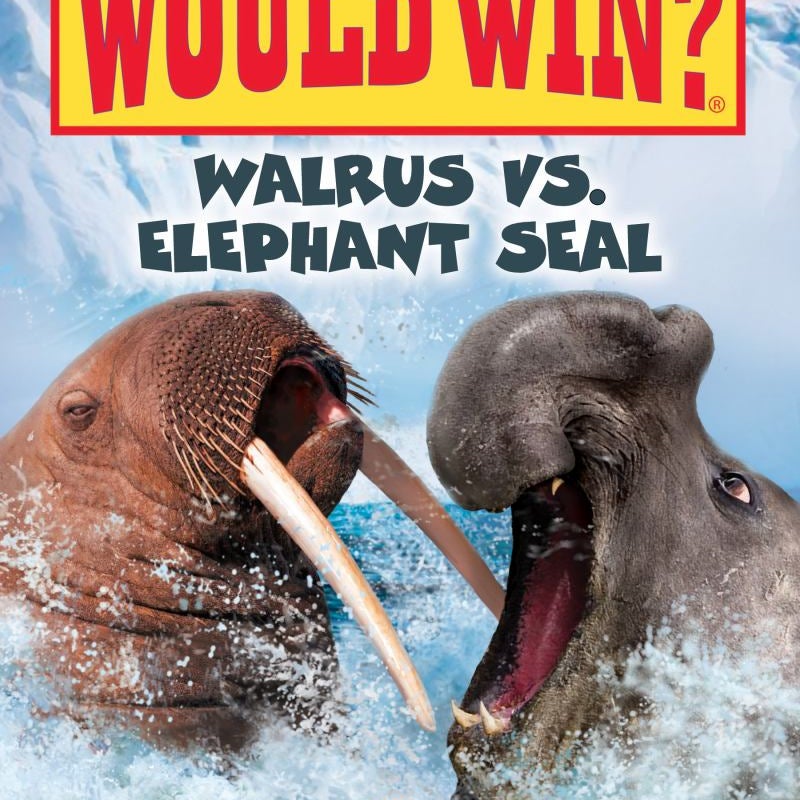 Walrus vs. Elephant Seal (Who Would Win?) by Jerry Pallotta | Pangobooks