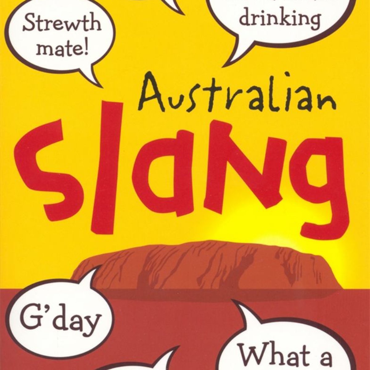 Australian Slang by Gordon Kerr, Anon
