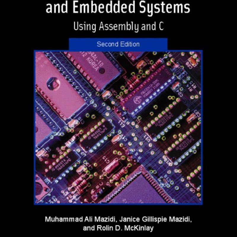 The 8051 Microcontroller and Embedded Systems by Muhammad Ali Mazidi ... The 8051 Microcontroller and Embedded Systems by Muhammad Ali Mazidi ...