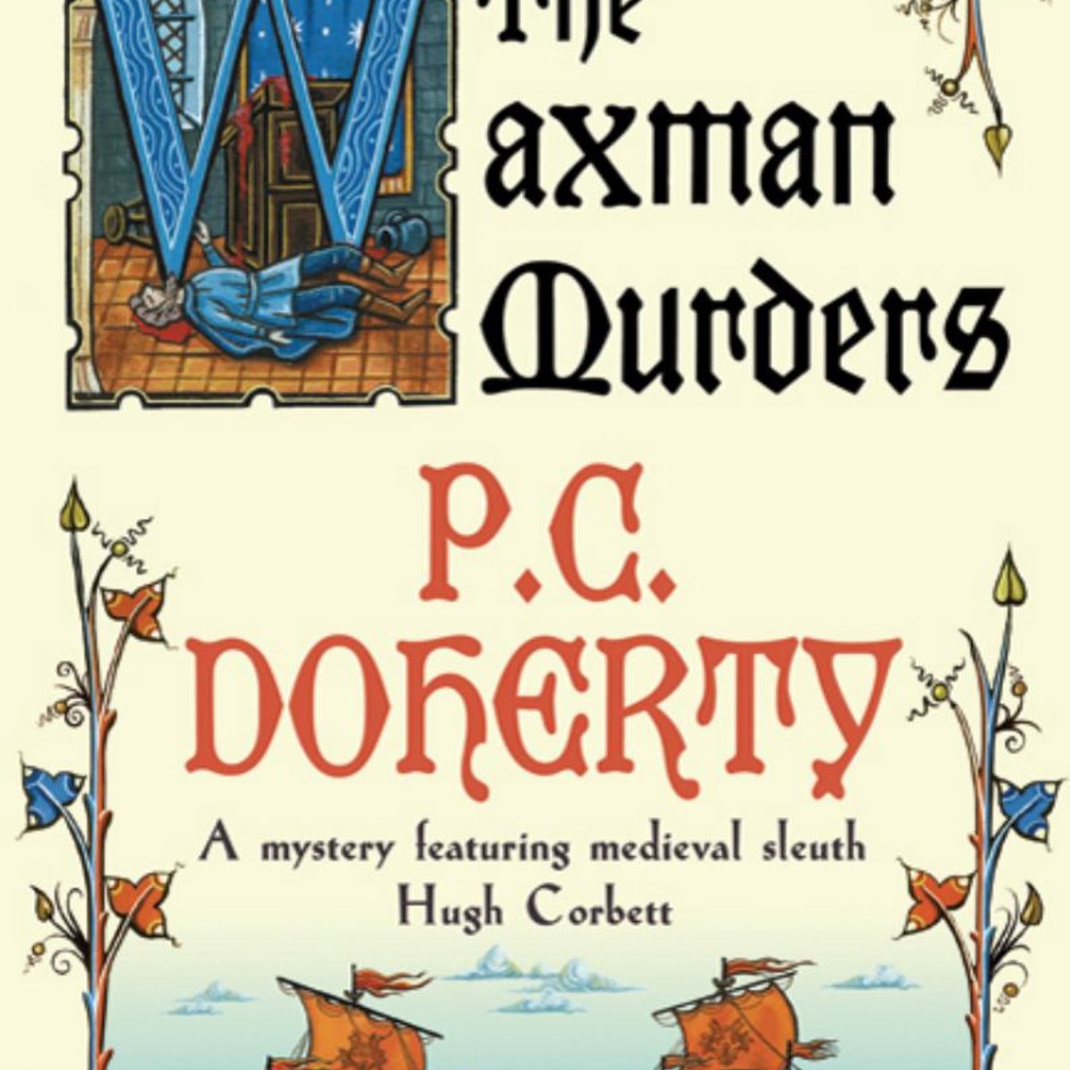 The Waxman Murders by P. C. Doherty