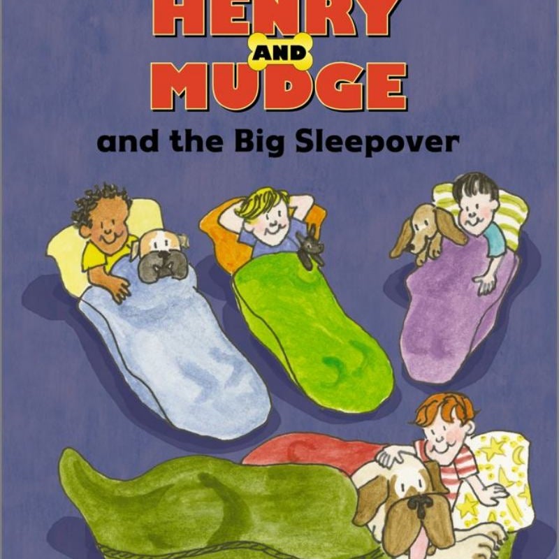 Henry and Mudge and the Big Sleepover by Cynthia Rylant