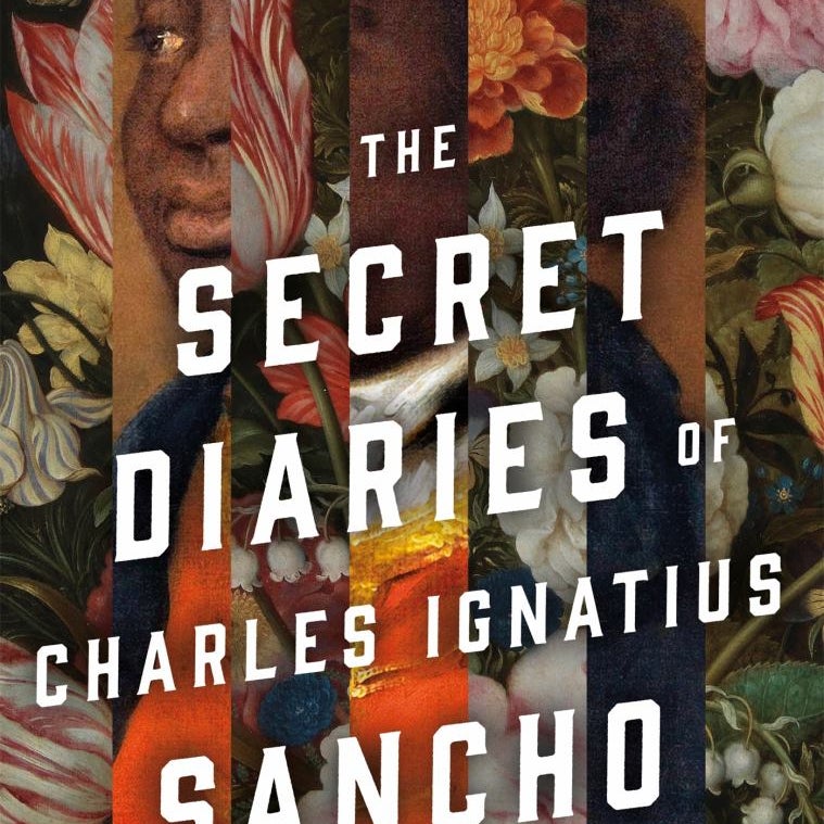 The Secret Diaries of Charles Ignatius Sancho by Paterson Joseph