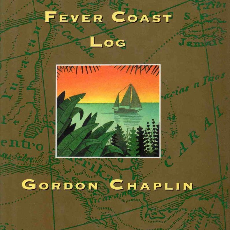 Fever Coast Log by Gordon Chaplin, Jan Morris