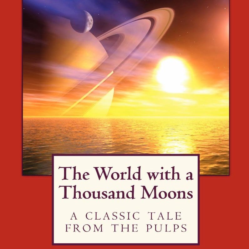 The World with a Thousand Moons by Edmond Hamilton