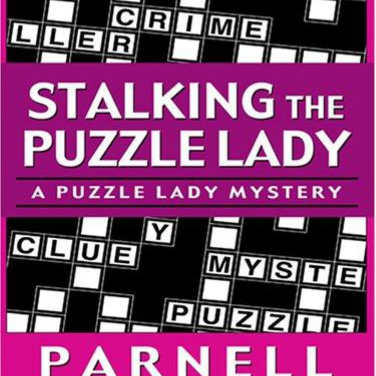 Stalking the Puzzle Lady by Parnell Hall