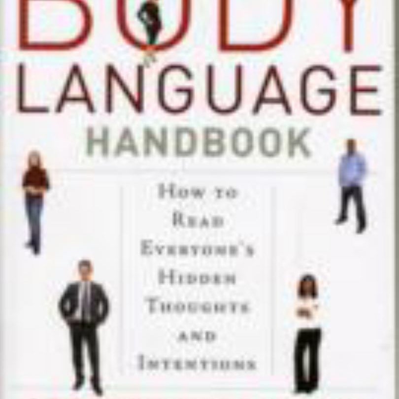 The Body Language Handbook by Gregory Hartley, Maryann Karinch