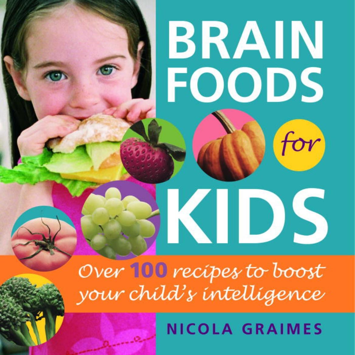 Brain Foods for Kids by Nicola Graimes