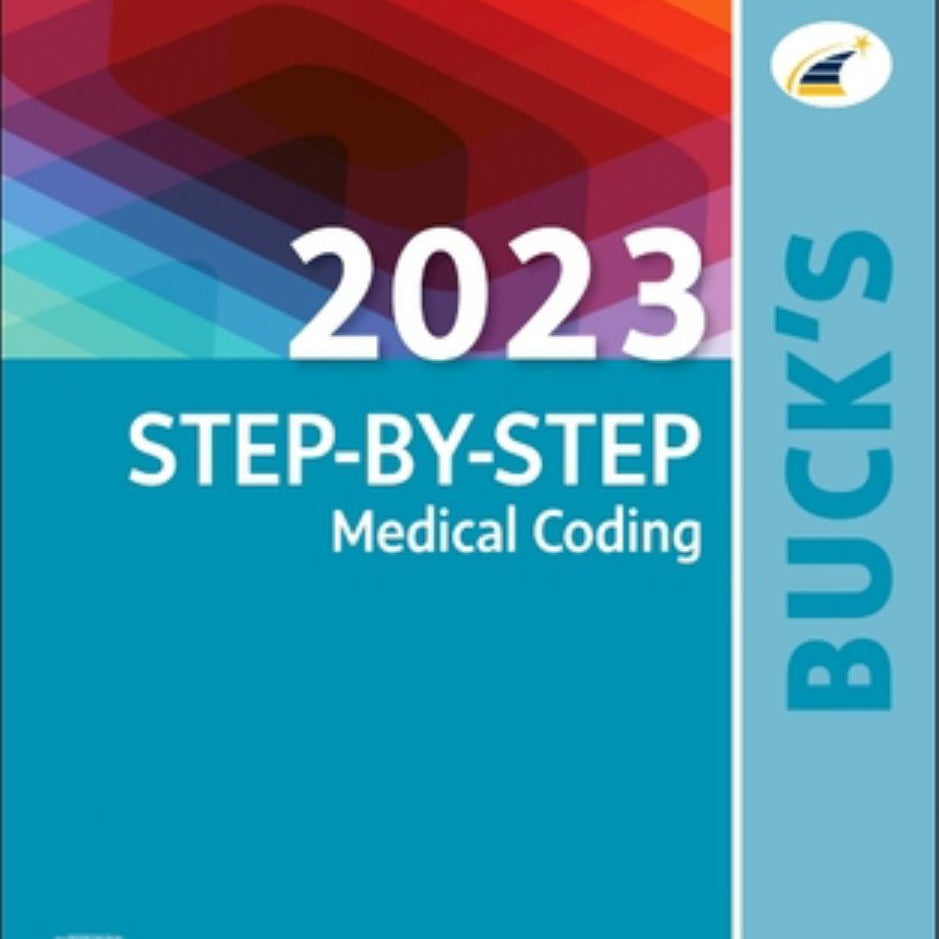 Workbook for Buck's 2023 Step-By-Step Medical Coding by Elsevier