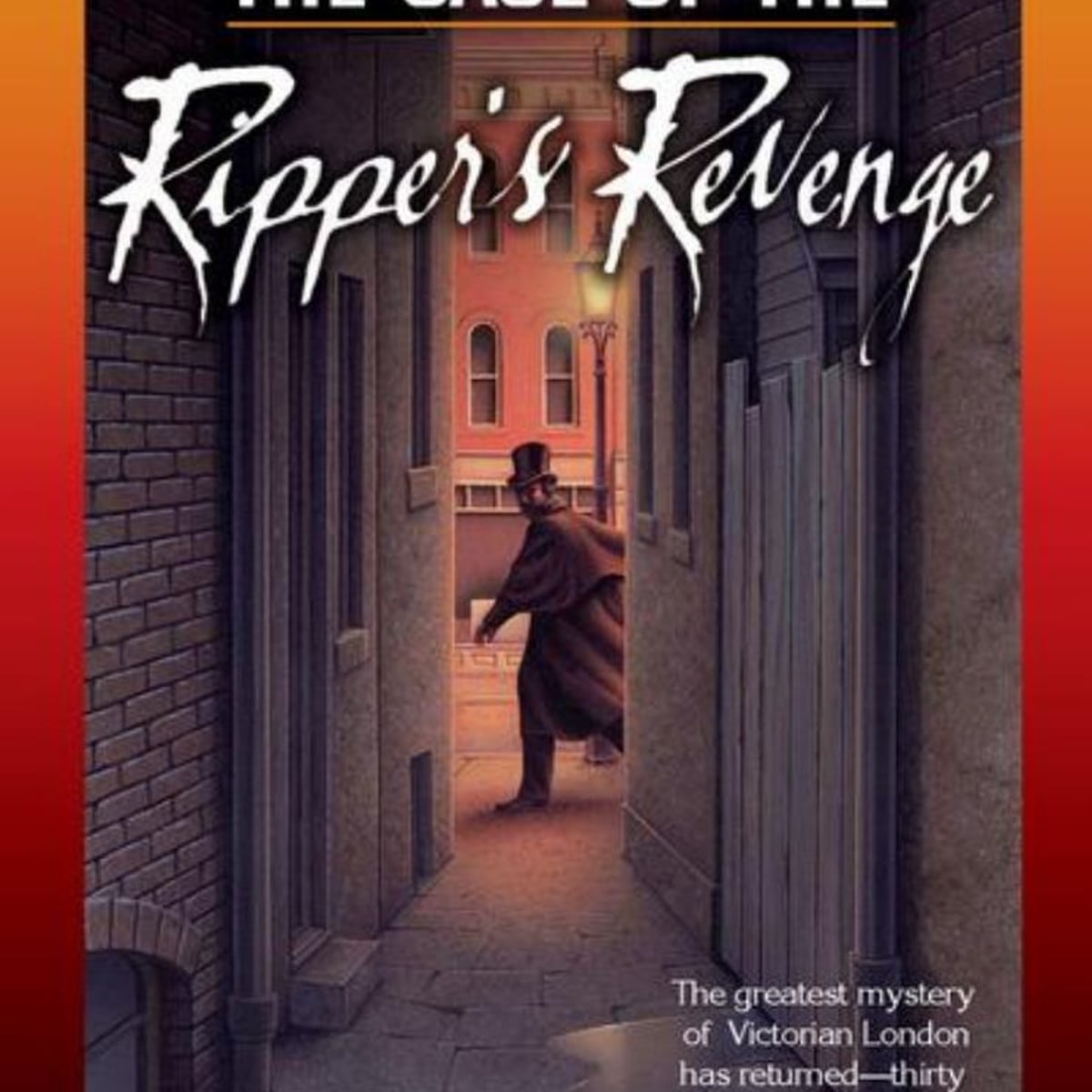 The Case of the Ripper's Revenge by Sam McCarver