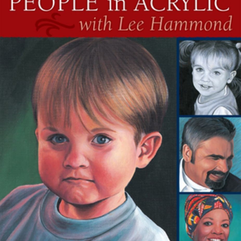 Paint People in Acrylic with Lee Hammond by Lee Hammond
