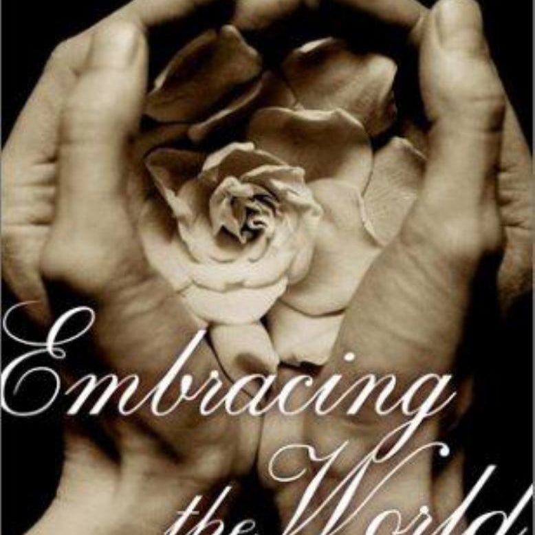 Embracing the World by Jane E. Vennard