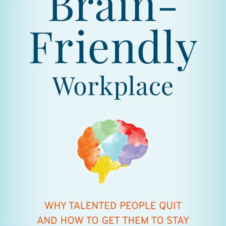 The Brain-Friendly Workplace by Friederike Fabritius | Pangobooks