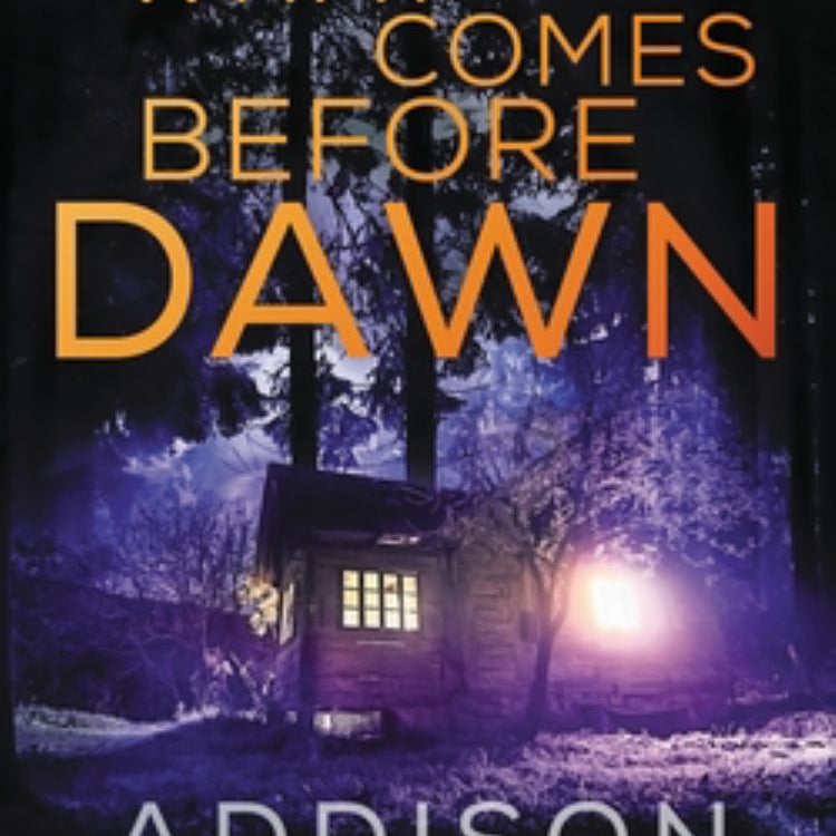 What Comes Before Dawn by Addison Michael
