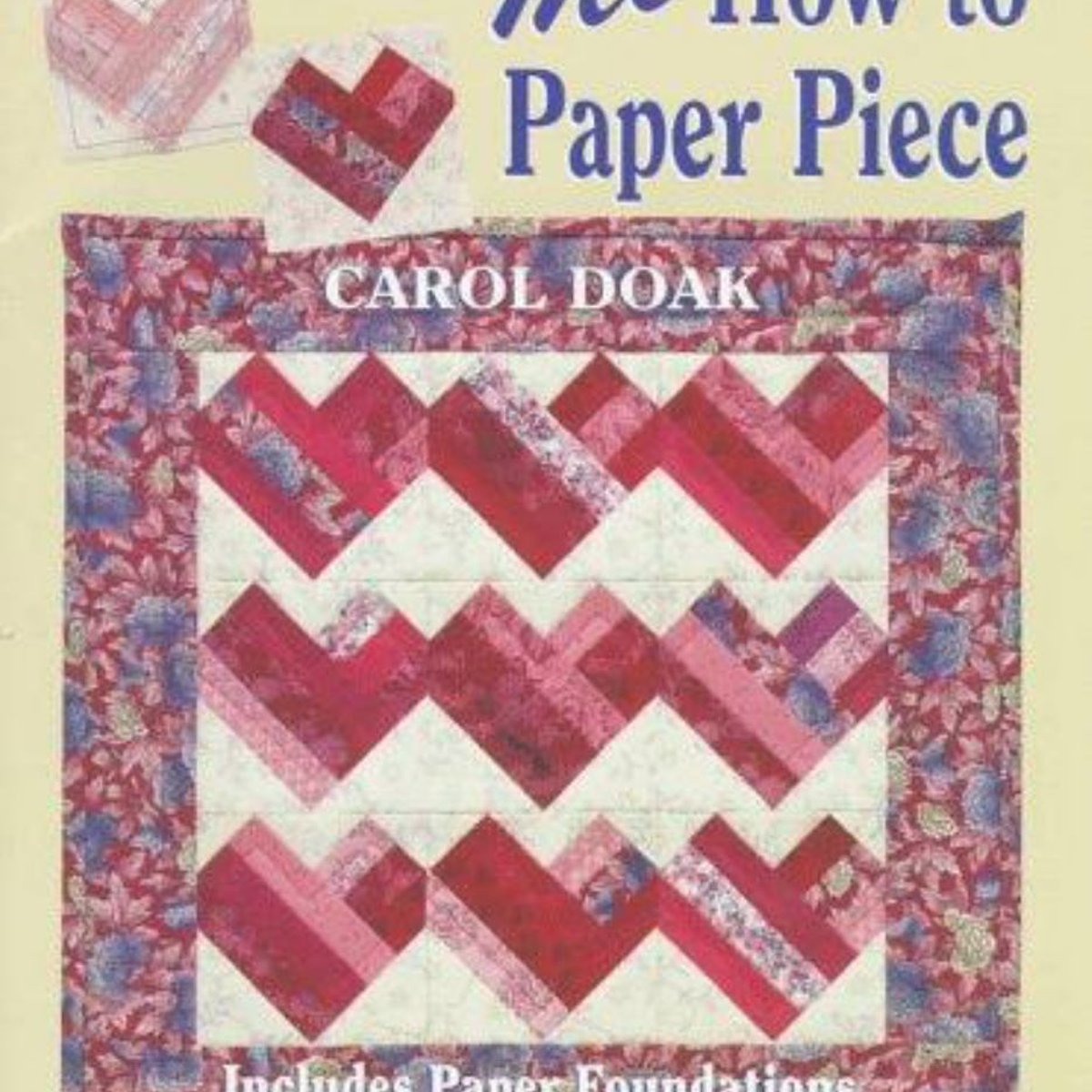 Show Me How to Paper Piece by Carol Doak