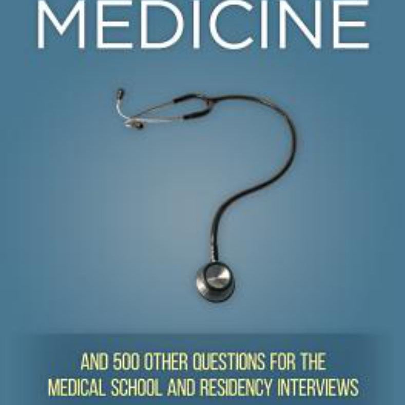 Why Medicine? by Sujay Kansagra