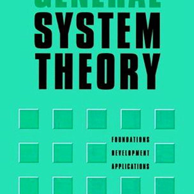 General System Theory by Ludwig Von Bertalanffy | Pangobooks