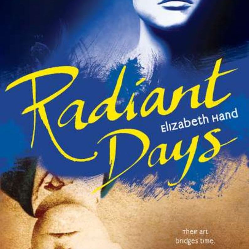 Radiant Days by Elizabeth Hand