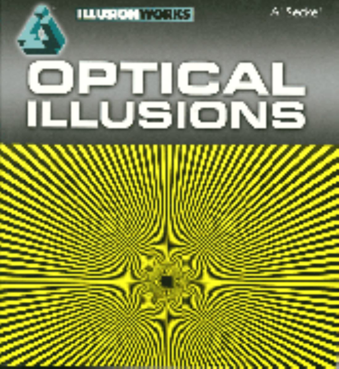 The Ultimate Book of Optical Illusions by Al Seckel