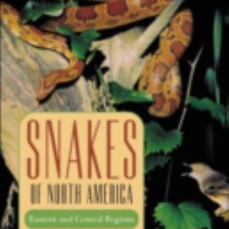 Snakes of North America by Alan Tennant