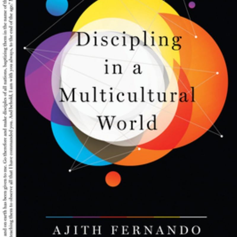 Discipling in a Multicultural World by Ajith Fernando, Robert E. Coleman