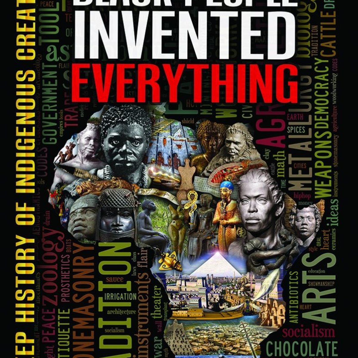 Black People Invented Everything by Sujan Dass