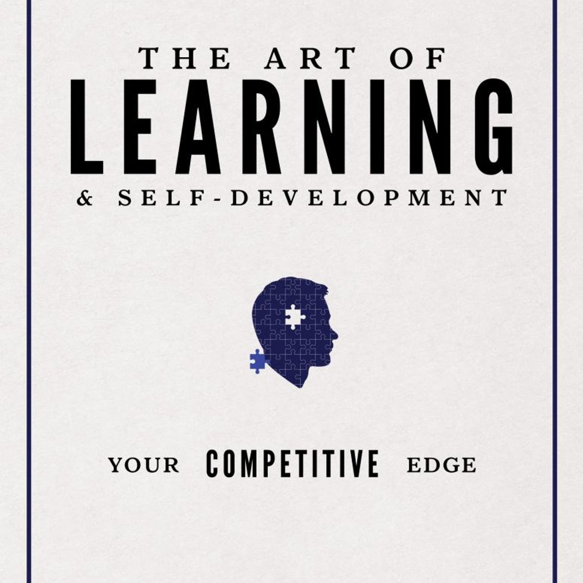 The Art of Learning and Self-Development by Jim Stovall, Ray Hull