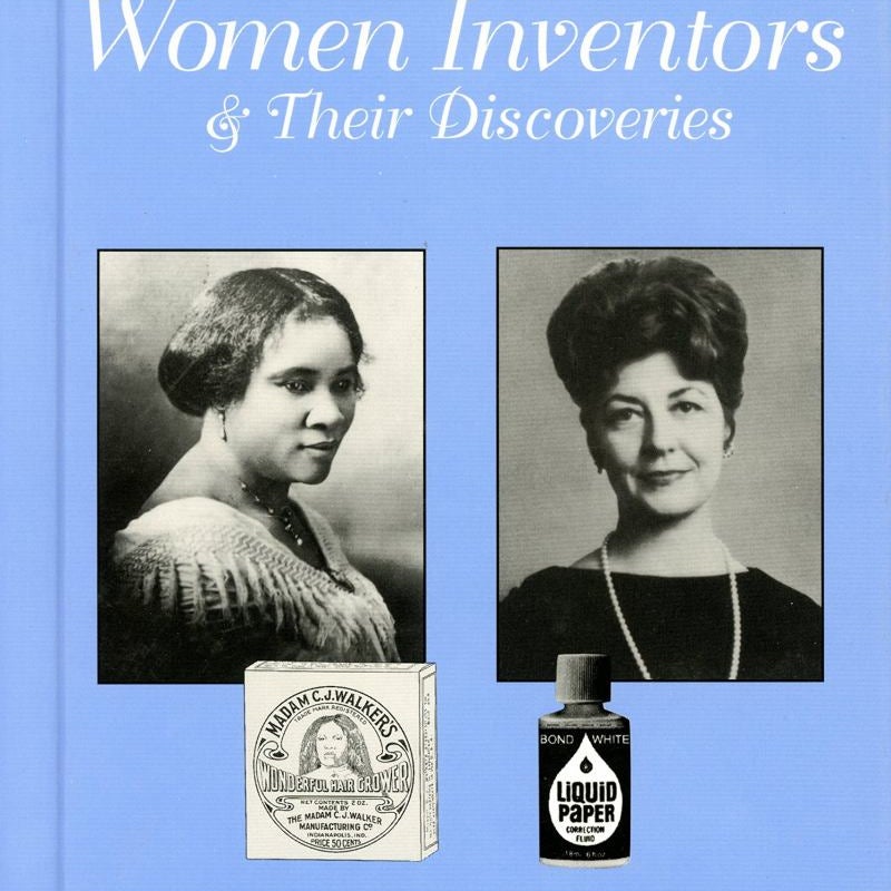 Women Inventors and Their Discoveries by Ethlie A. Vare, Greg Ptacek ...