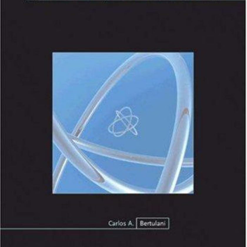 Nuclear Physics in a Nutshell by Carlos A. Bertulani