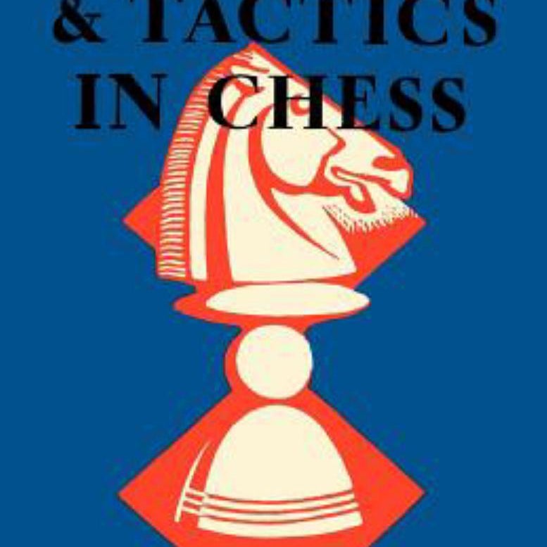 Strategy and Tactics in Chess by Max Euwe, Sam Sloan