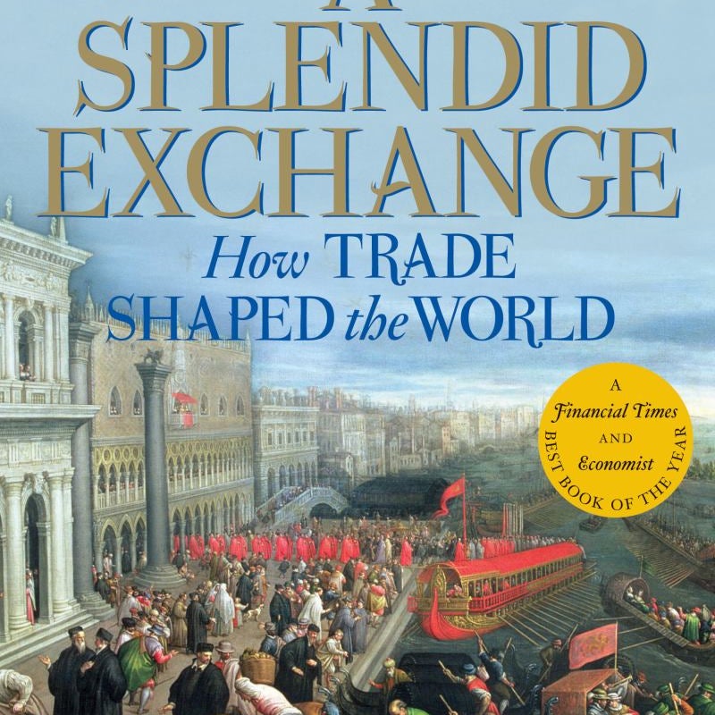 A Splendid Exchange by William J. Bernstein