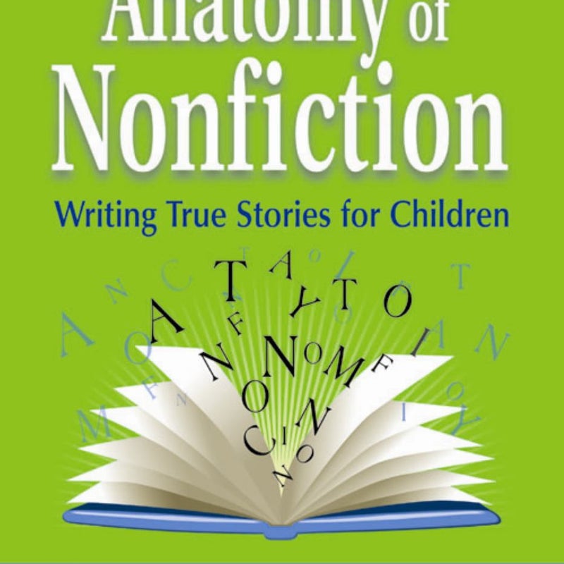 Anatomy of Nonfiction by Margery Facklam, Peggy Thomas