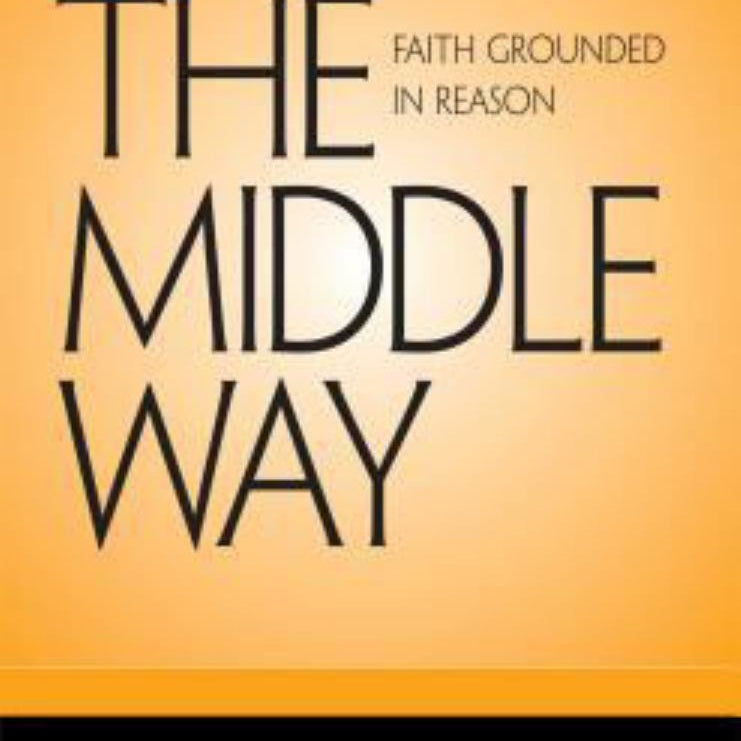 The Middle Way by Dalai Dalai Lama, Thupten Jinpa
