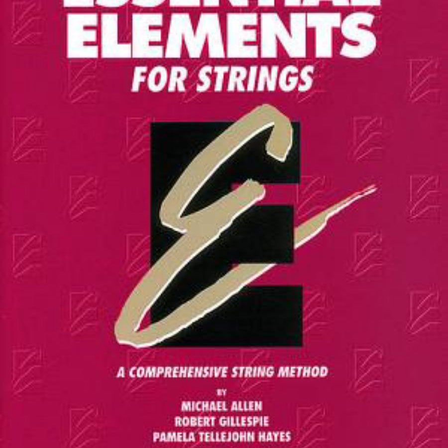 Essential Elements for Strings - Book 1 (Original Series) by Michael Allen, Robert Gillespie