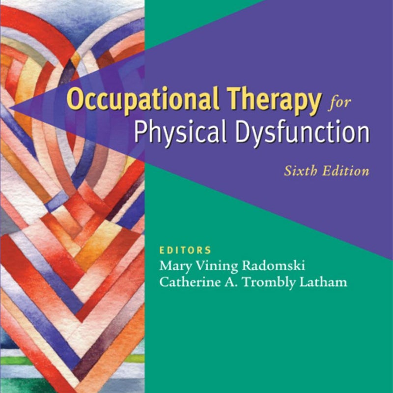 Occupational Therapy for Physical Dysfunction