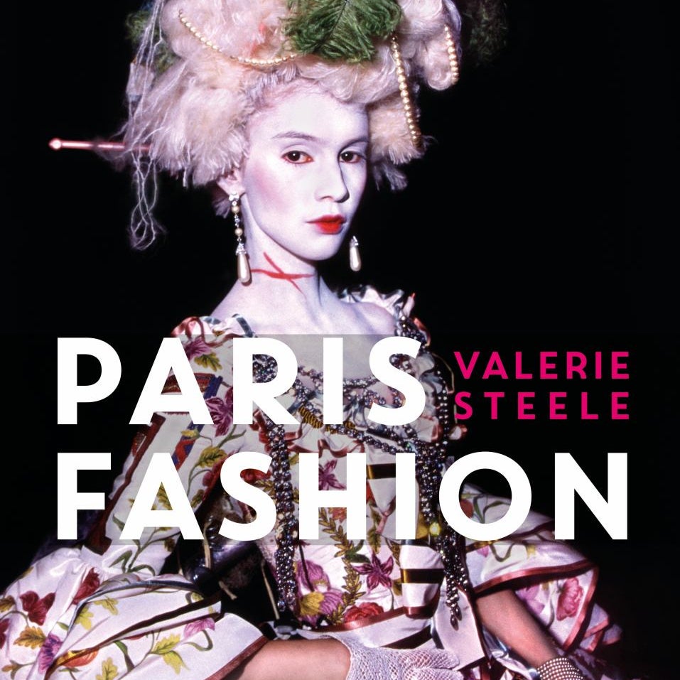 Paris Fashion by Valerie Steele