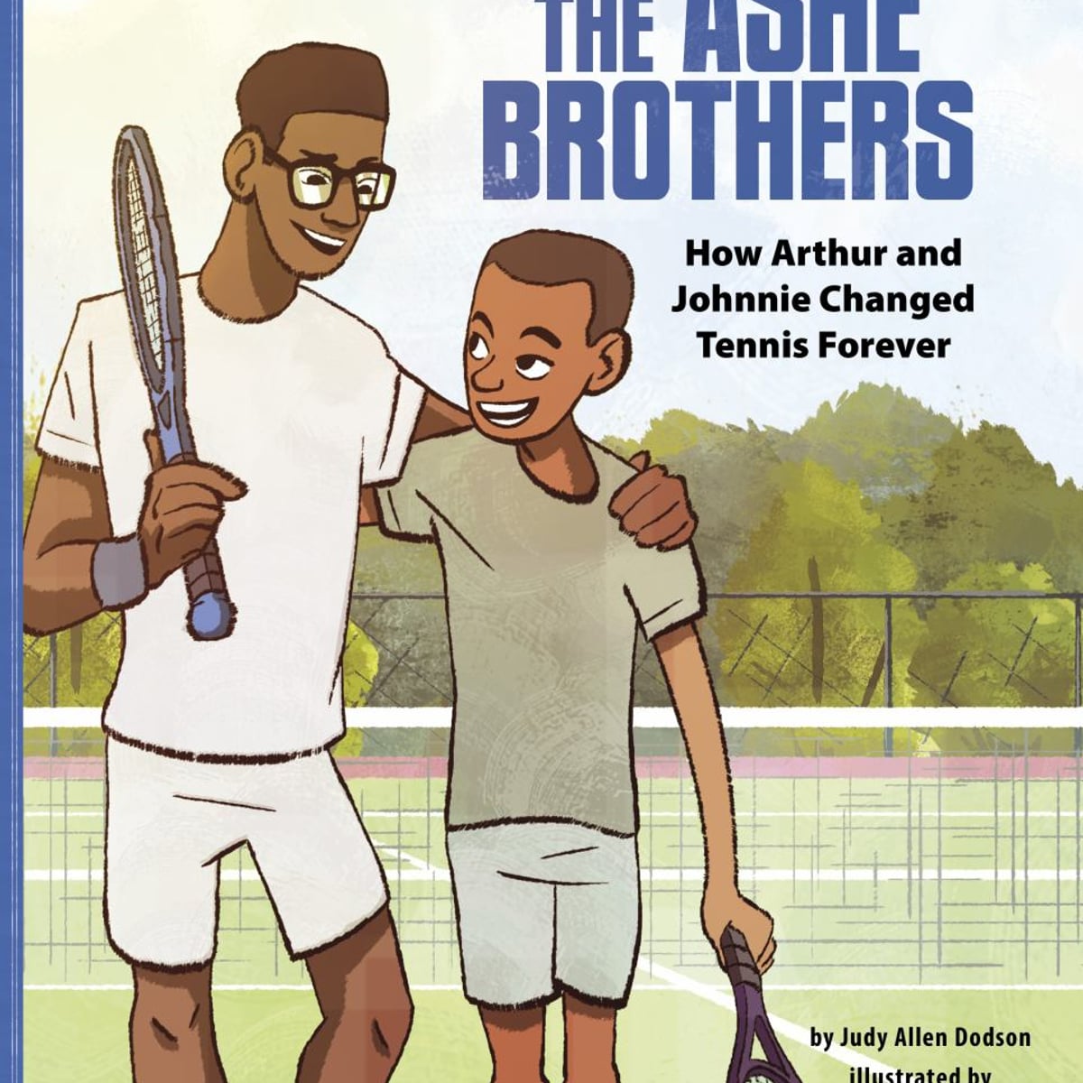 The Ashe Brothers by Judy Allen Dodson
