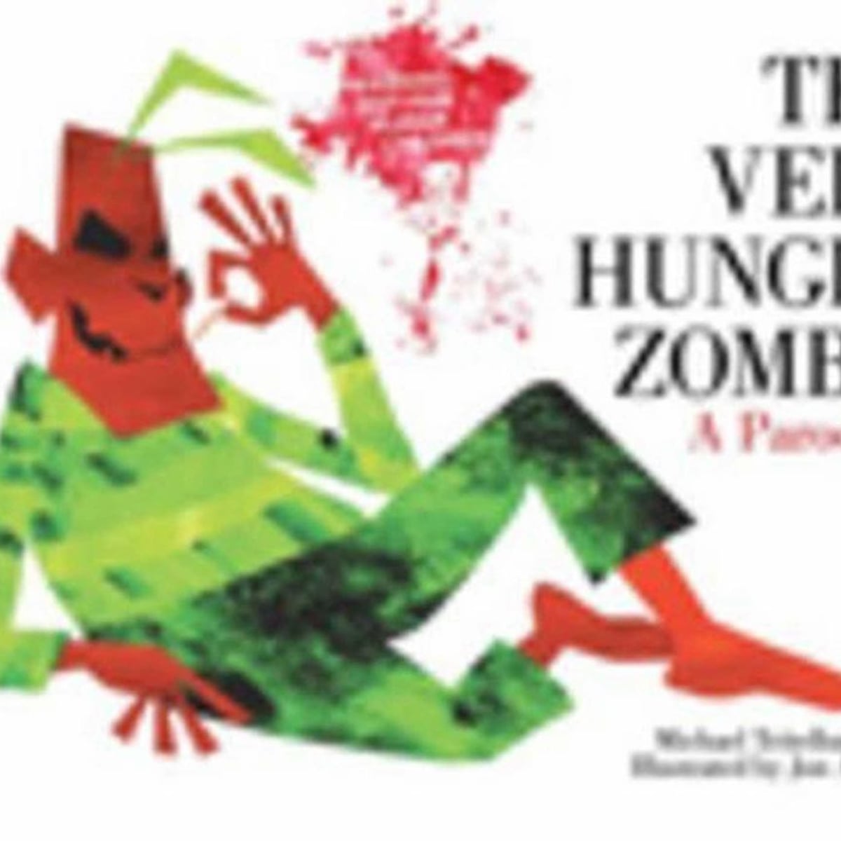 The Very Hungry Zombie by Michael Teitelbaum
