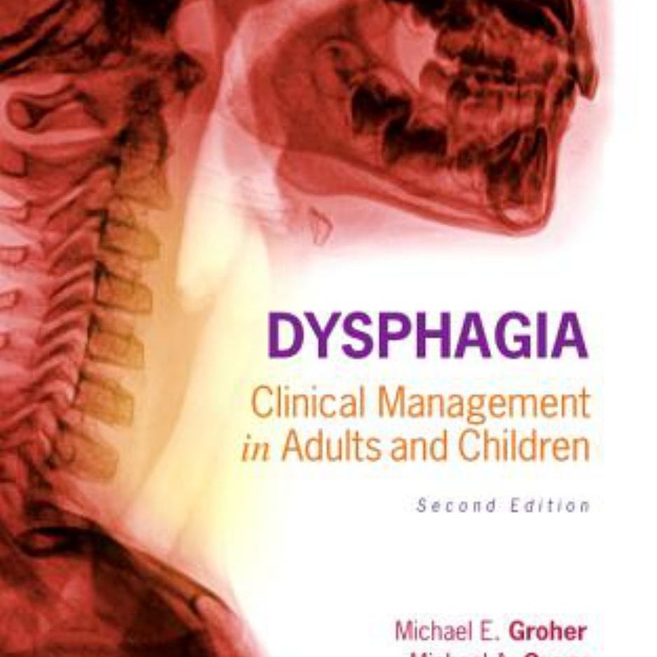 Dysphagia by Michael E. Groher, Michael A. Crary