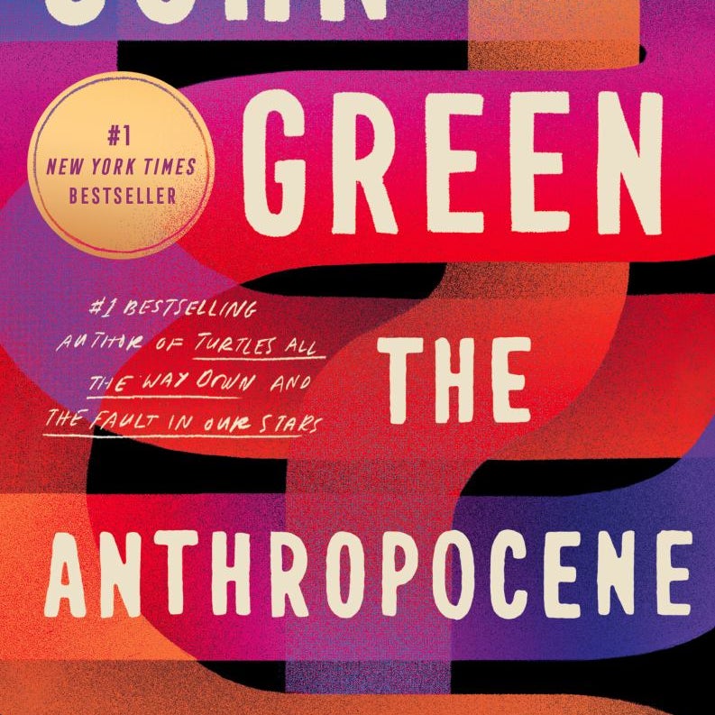 The Anthropocene Reviewed by John Green | Pangobooks