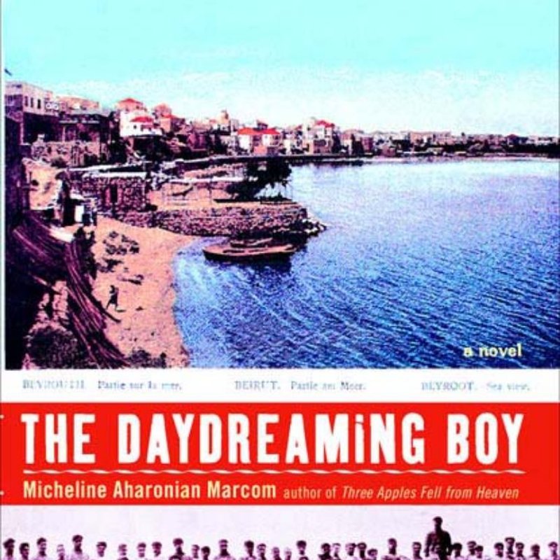 The Daydreaming Boy by Micheline Aharonian Marcom