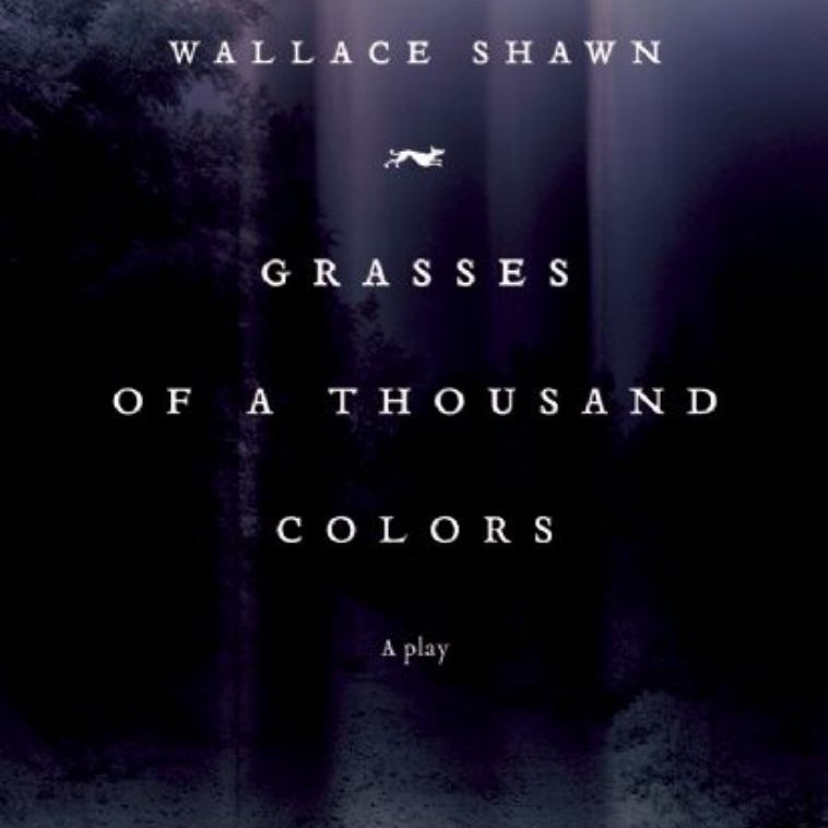 Grasses of a Thousand Colors by Wallace Shawn