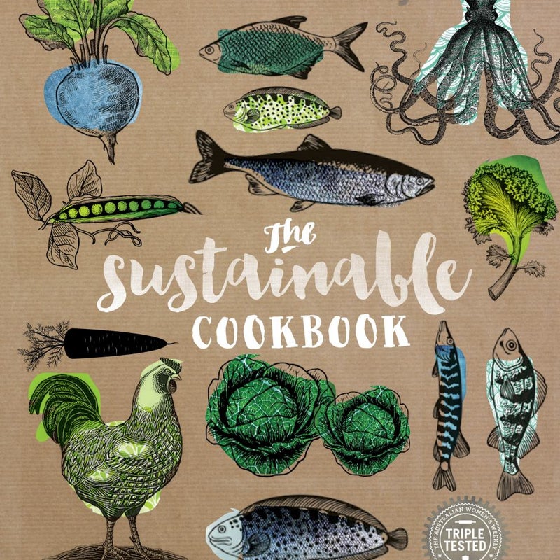 The Sustainable Cook by Australian Women's Weekly Staff | Pangobooks