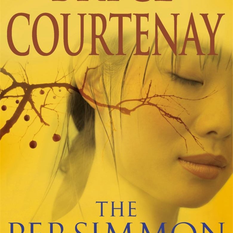 The Persimmon Tree by Bryce Courtenay