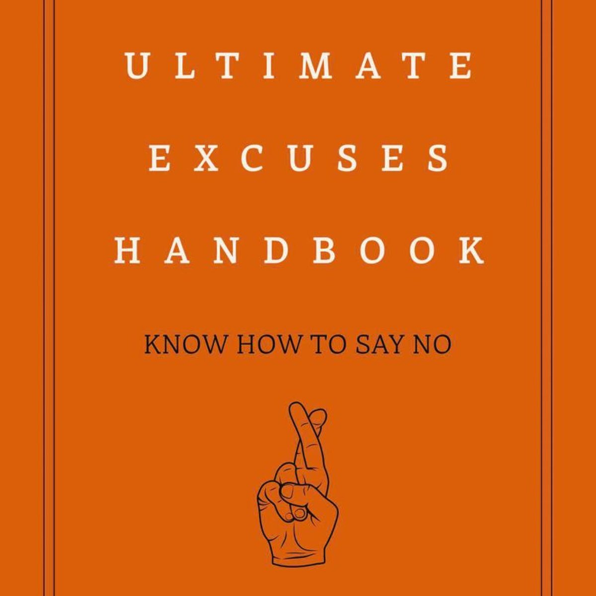 Ultimate Excuses Handbook by Lou Harry