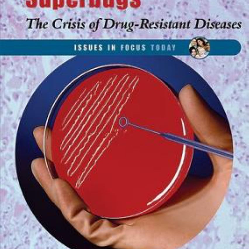 Attack of the Superbugs by Kathiann M. Kowalski