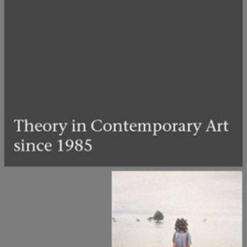 Theory in Contemporary Art since 1985 by Simon Leung