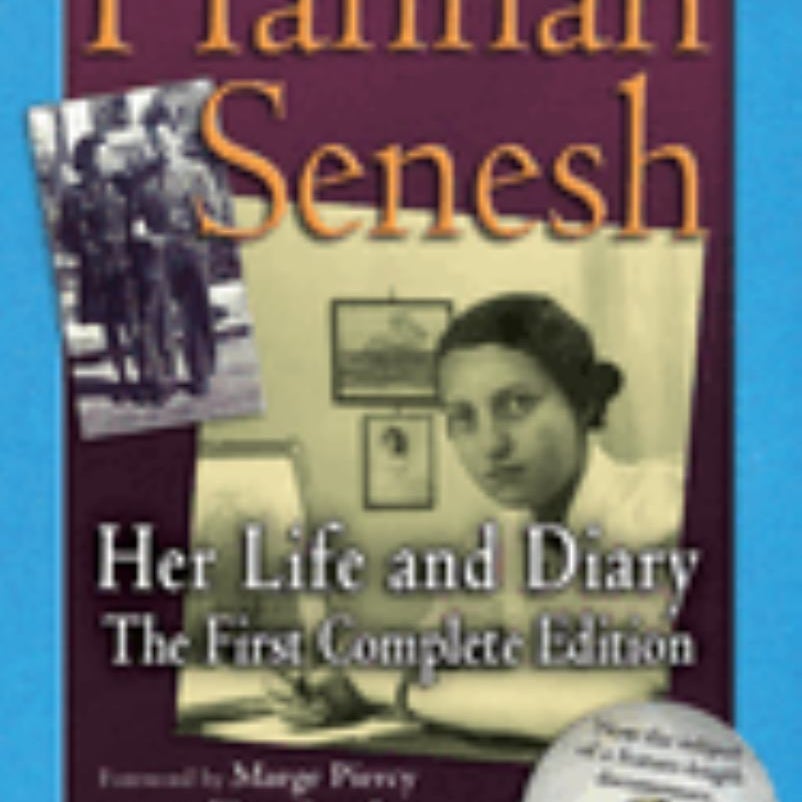 Hannah Senesh by Hannah Senesh, Marge Piercy, Eitan Senesh, Roberta ...