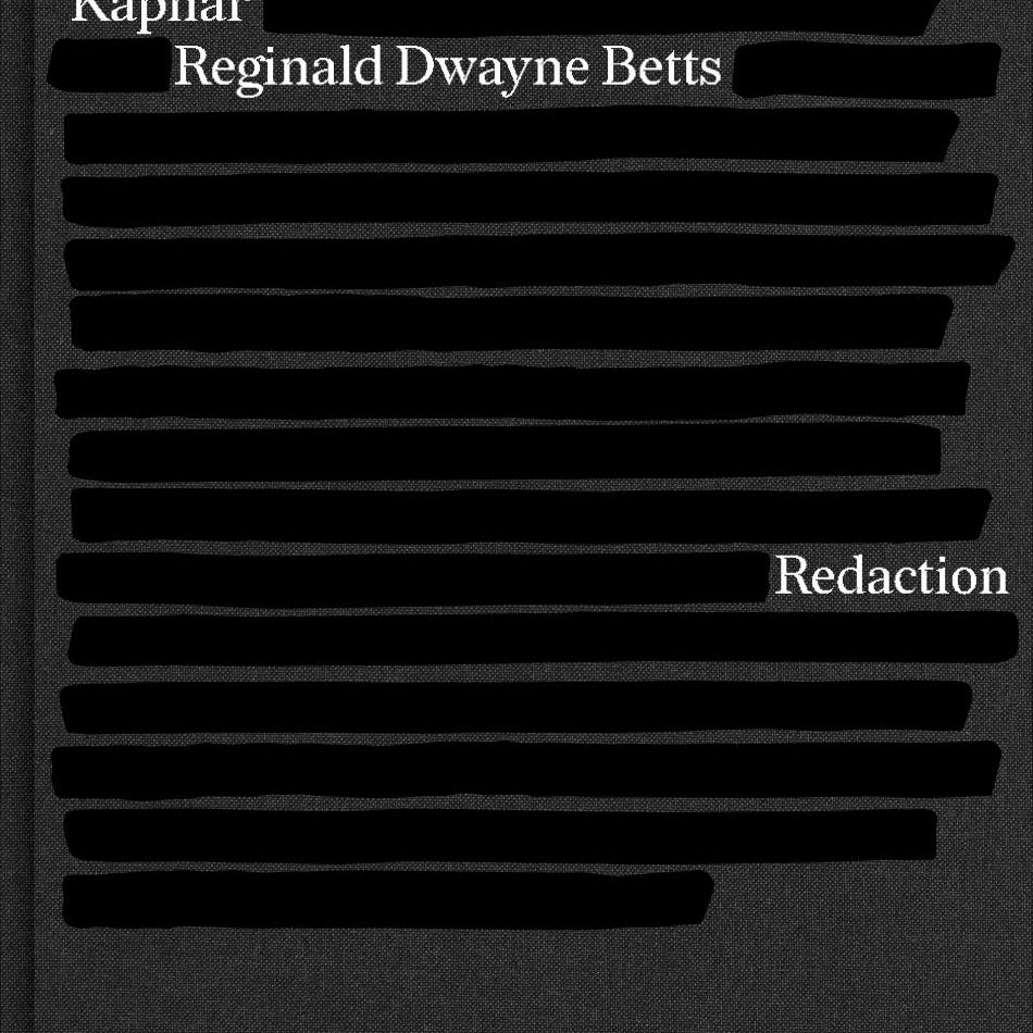 Redaction by Reginald Dwayne Betts, Titus Kaphar