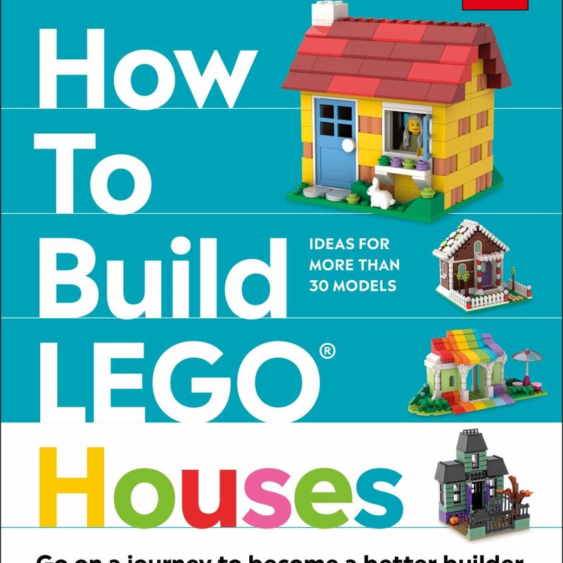 How to Build LEGO Houses by Jessica Farrell | Pangobooks