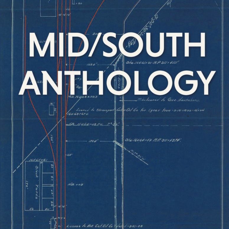 Mid/South Anthology by Geffrey Davis, Heather Dobbins, Will Justice ...